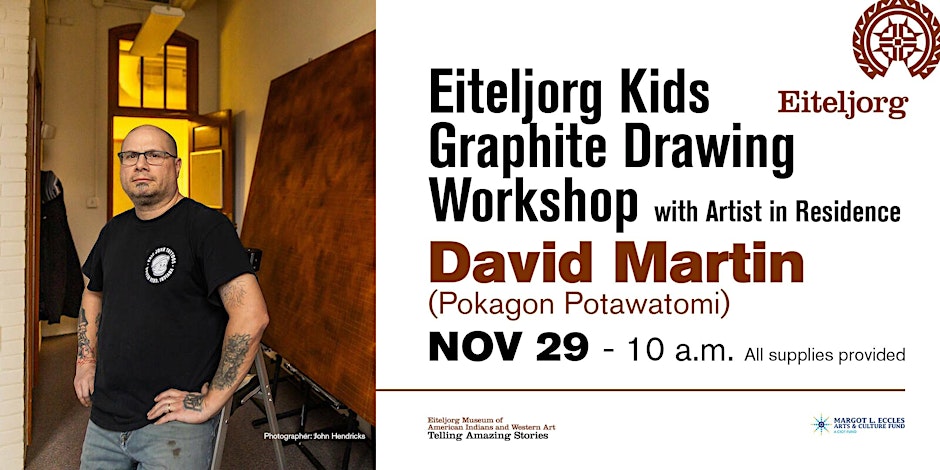 Eiteljorg Kids Graphite Drawing Workshop with Artist in Residence David ...
