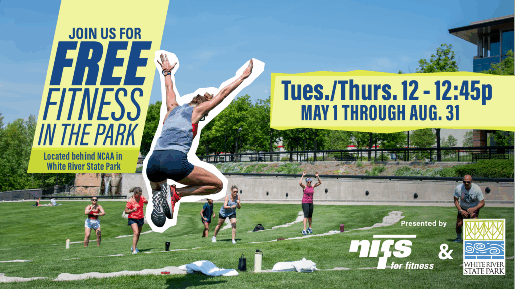 Free Fitness Class with NIFS - White River State Park